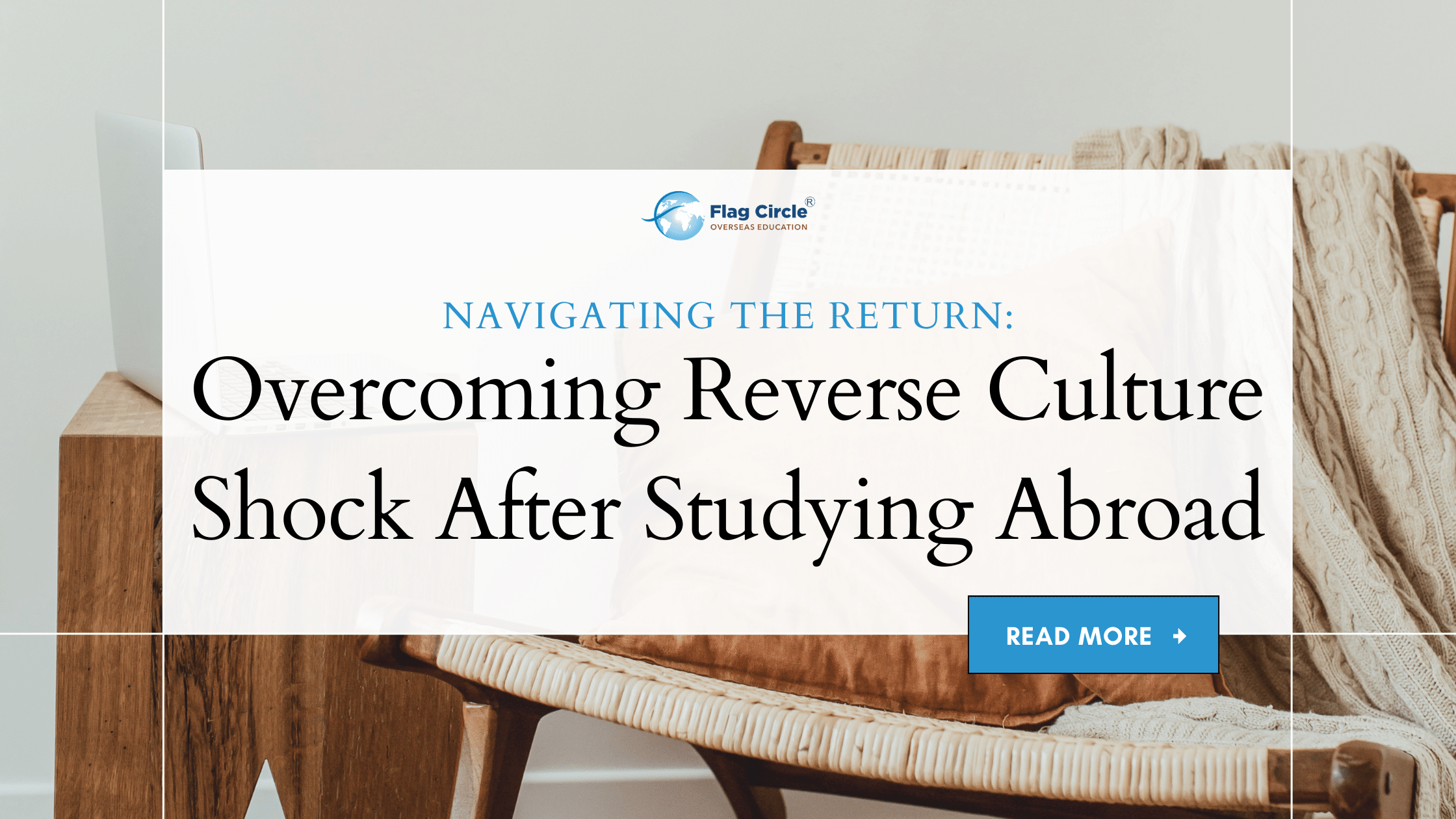 Navigating the Return: Overcoming Reverse Culture Shock After Studying Abroad - Flag Circle ...